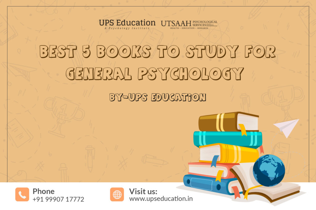 Best 5 Books to Study for General Psychology —UPS Education - ePsychology