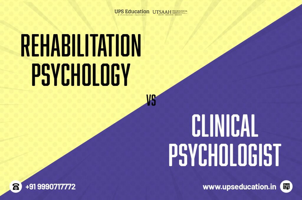 Rehabilitation Psychologist Vs Clinical Psychologist - ePsychology
